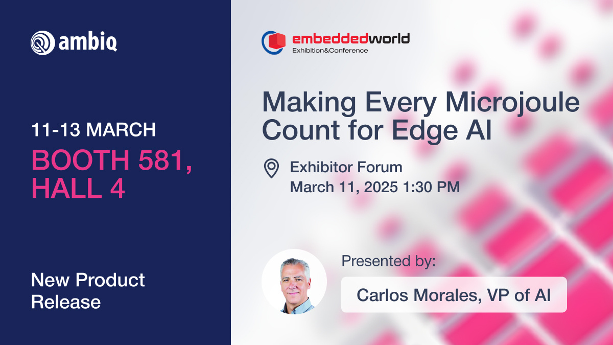 Ambiq、エッジAIのデモをEmbedded World 2025で実演